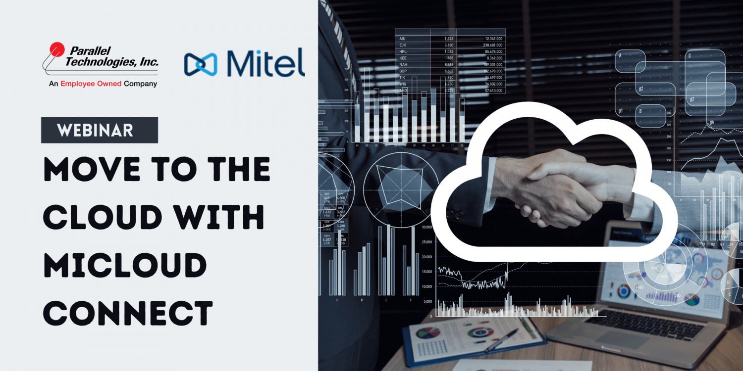 Webinar: Move to the Cloud with MiCloud Connect - Parallel Technologies ...
